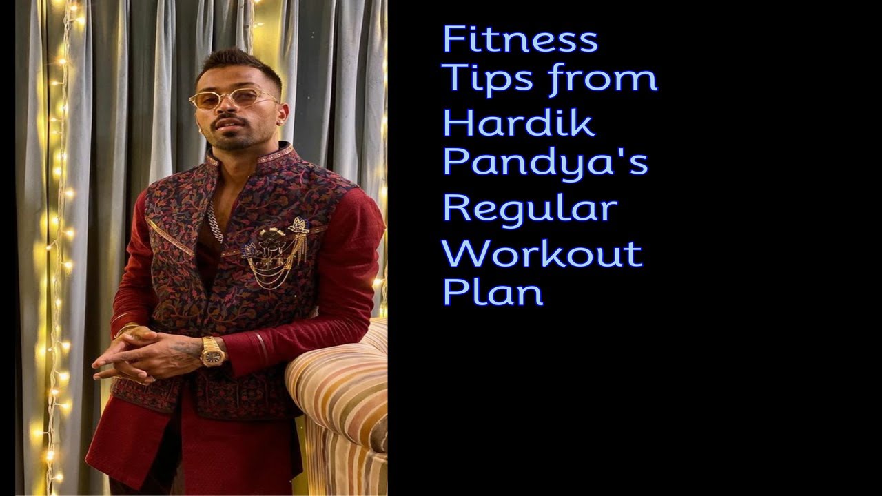 Fitness tips from Hardik Pandya's regular workout plan - YouTube