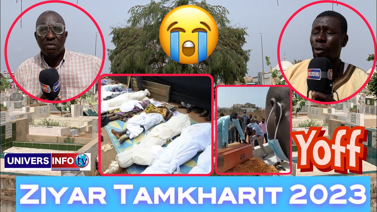 Ziyar Tamkharit 2023,Cimetière Yoff,Témoignages you daw yaram si néw yi ...