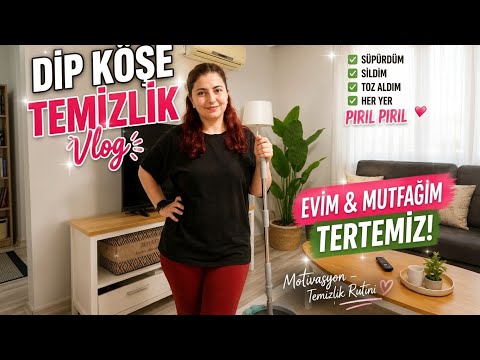 Temizlik vlog 🧽 Dip köşe temizlik yapıyoruz 💯 Oturma odası ve mutfak temizliği 