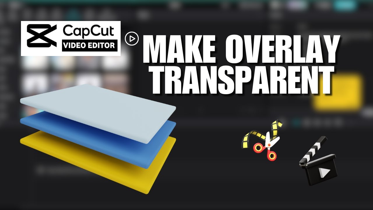 ~ Struggling with Overlays in CapCut? Here's the Transparent Solution ...