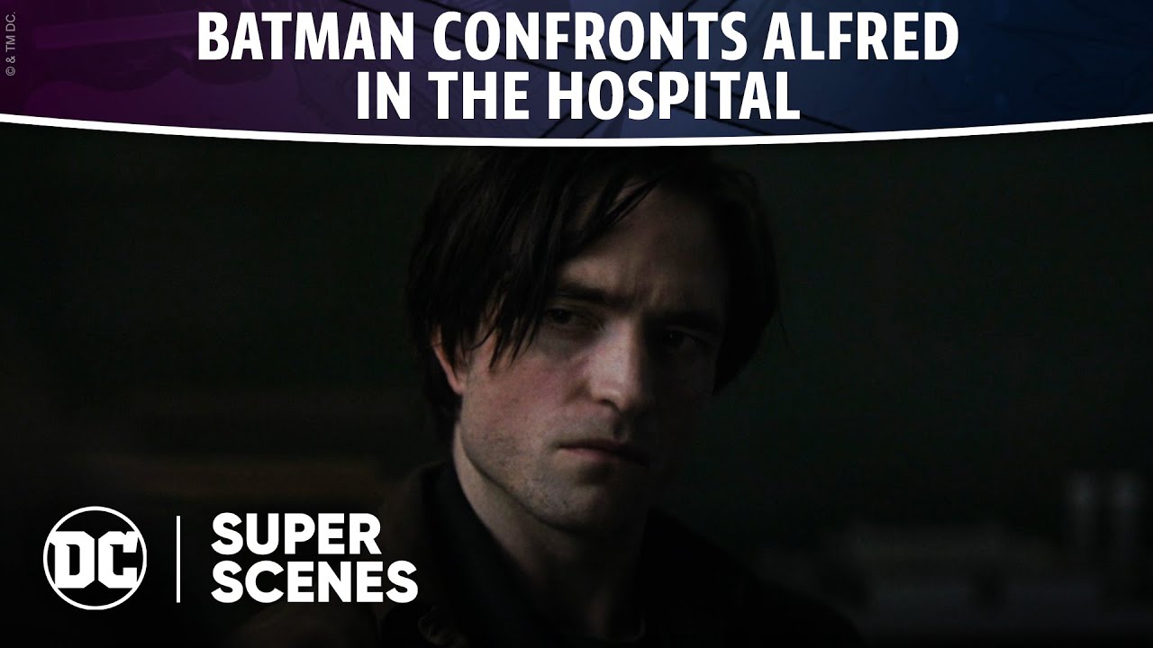 The Batman - Batman Confronts Alfred in the Hospital | Super Scenes ...