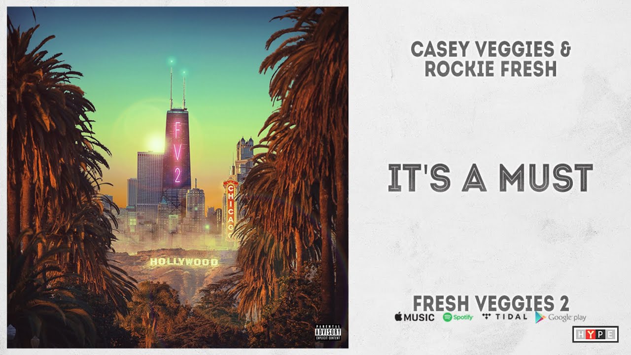 Casey Veggies & Rockie Fresh - "It's A Must" (Fresh Veggies 2) - YouTube