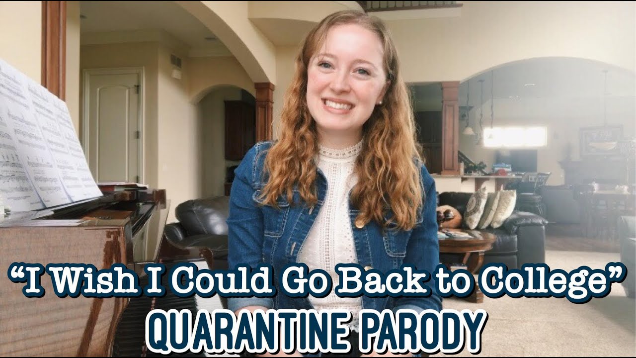 "I Wish I Could Go Back to College" (Quarantine Parody) | Abby Urban ...
