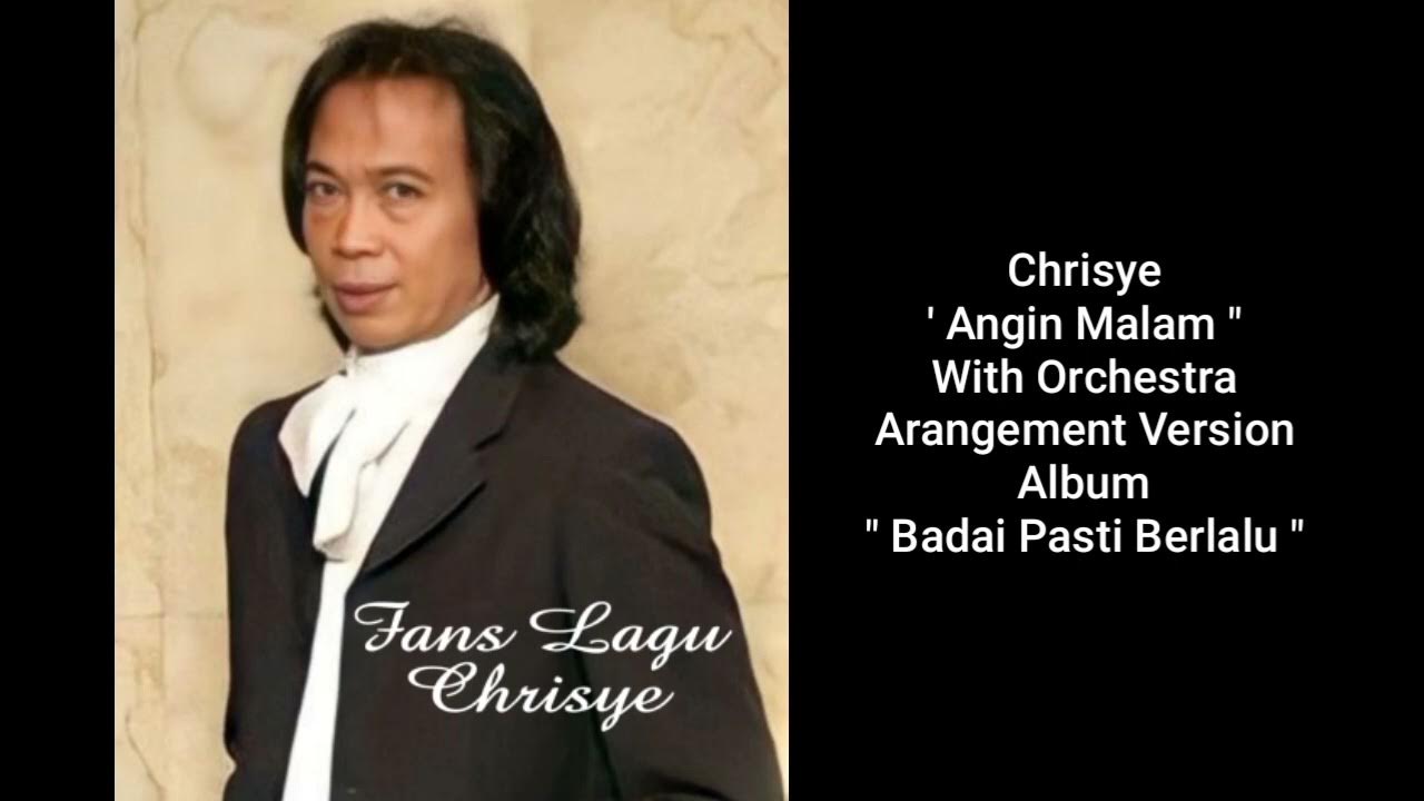 Chrisye " Angin Malam "(With Orcestra Arangement Album Badai Pasti Berlalu) - YouTube
