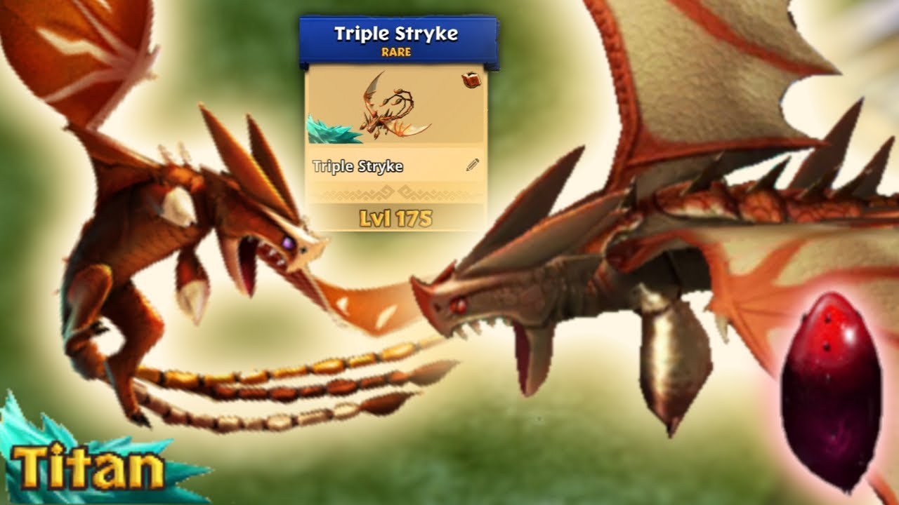 Triple Stryke Max Level 175 Titan Mode | Dragons Rise of Berk - YouTube