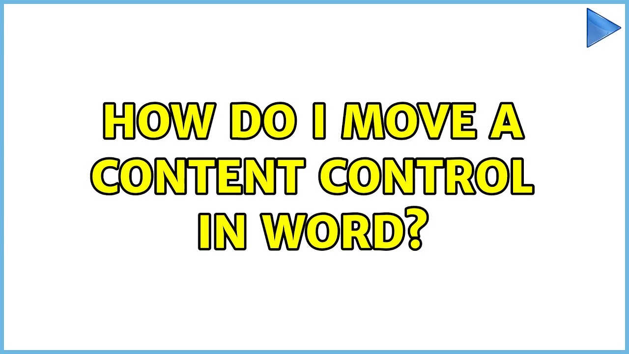 How Do I Move A Content Control In Word YouTube how-do-i-move-a-content-control-in-word-youtube