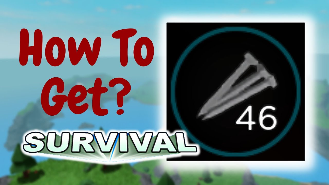 How To Get Iron Nails? | Roblox The Survival Game - YouTube