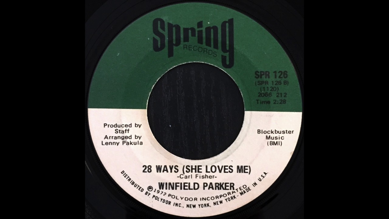 Winfield Parker - 28 ways (She Loves Me) - YouTube