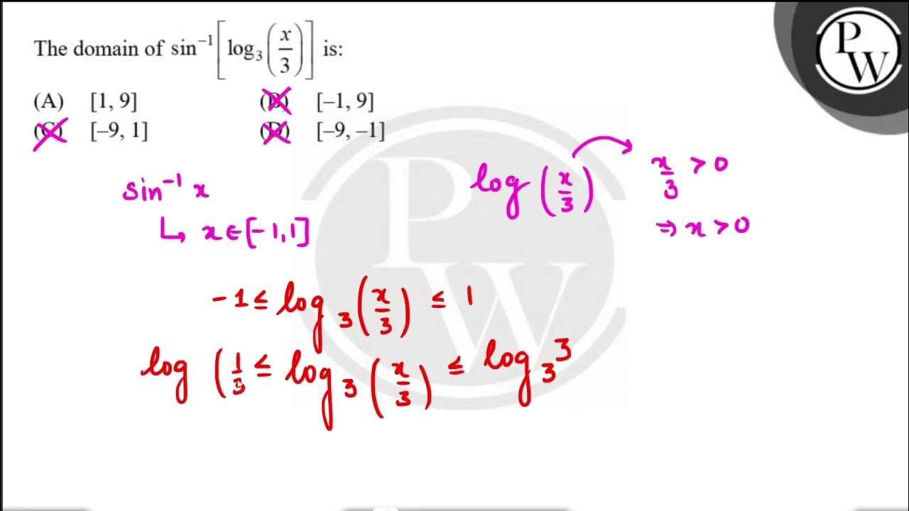 the-domain-of-sin-1-left-log-3-left-frac-x-3-right