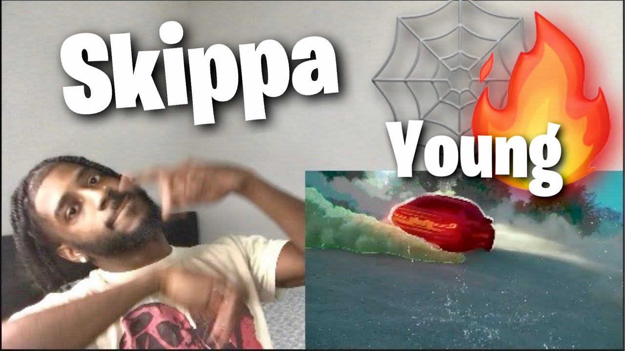 Skippa - Young | Official Music Video | Reaction - YouTube