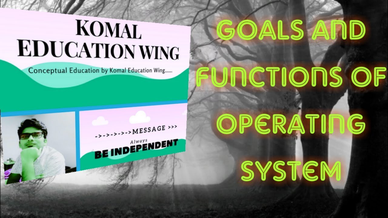 Goals and Functions Of Operating System || Operating System || In Hindi ...