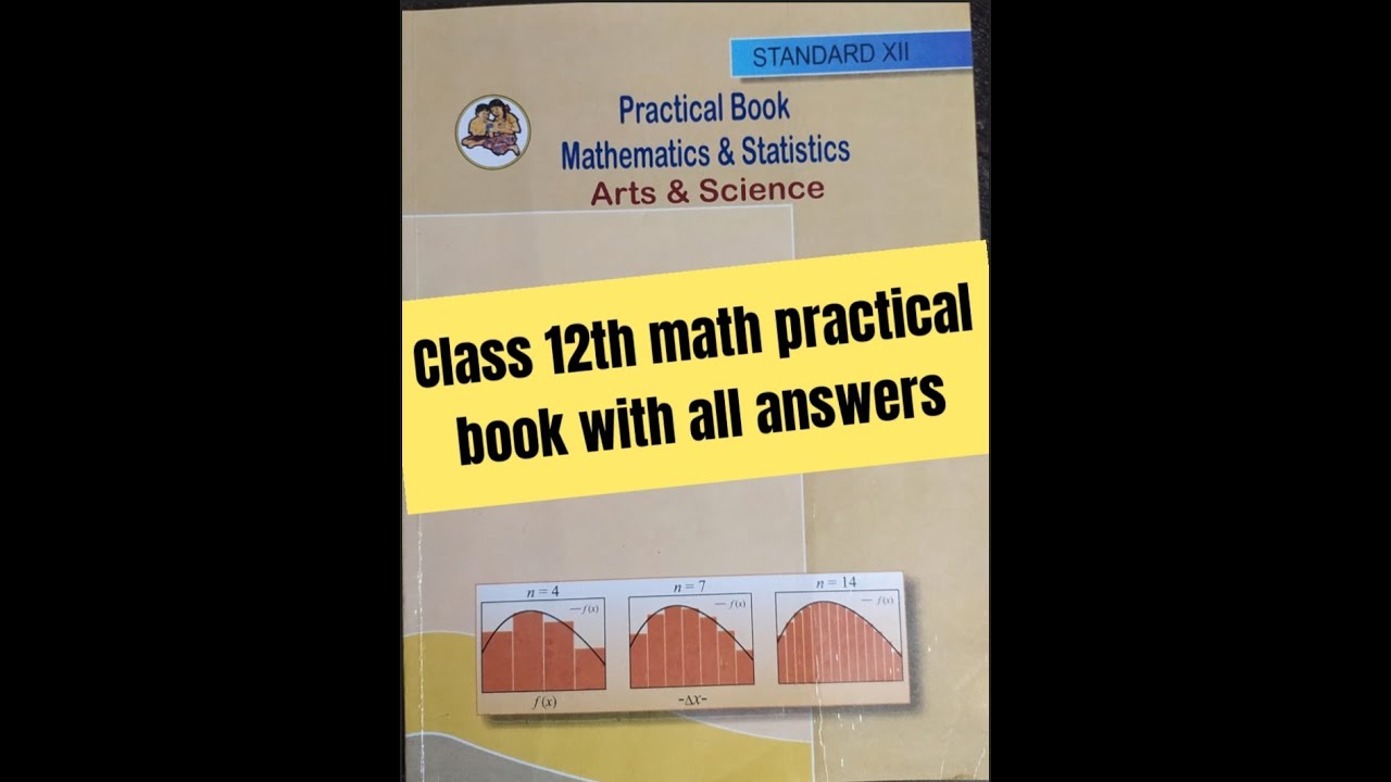 Class 12th Math 1 Math 2 Practical Book Answers solutions class-12th-math-1-math-2-practical-book-answers-solutions