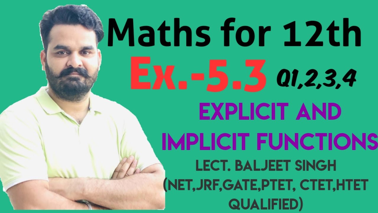 Maths For 12th Class Chapter 5 Ex 5 3 Q1 2 3 4 Explicit Implicit Functions Derivative