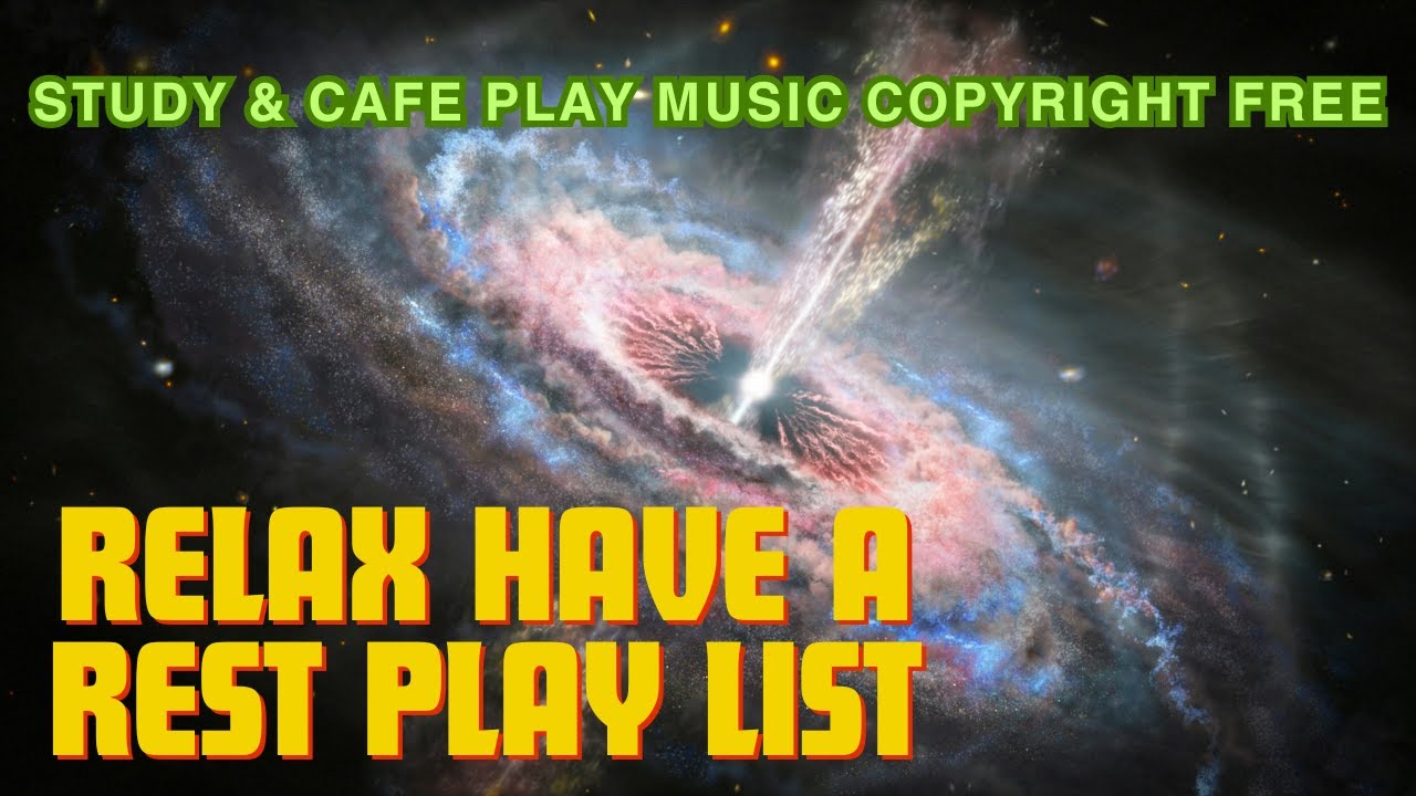 🙋🏻‍♀️🌴🙋🏻‍♂️Relax have a rest Play list study & cafe play music ...