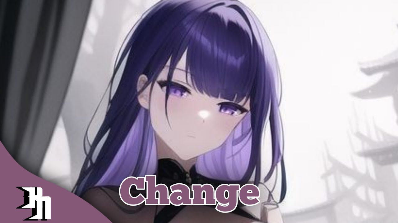 Nightcore - "NEFFEX" Change (Song) - YouTube