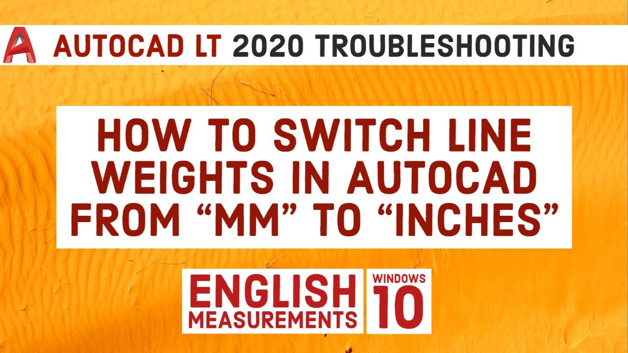 How To Switch Line Weight In Autocad From Mm To Inches Autocad LT How To Switch Line Weight In Autocad From Mm To Inches Autocad LT