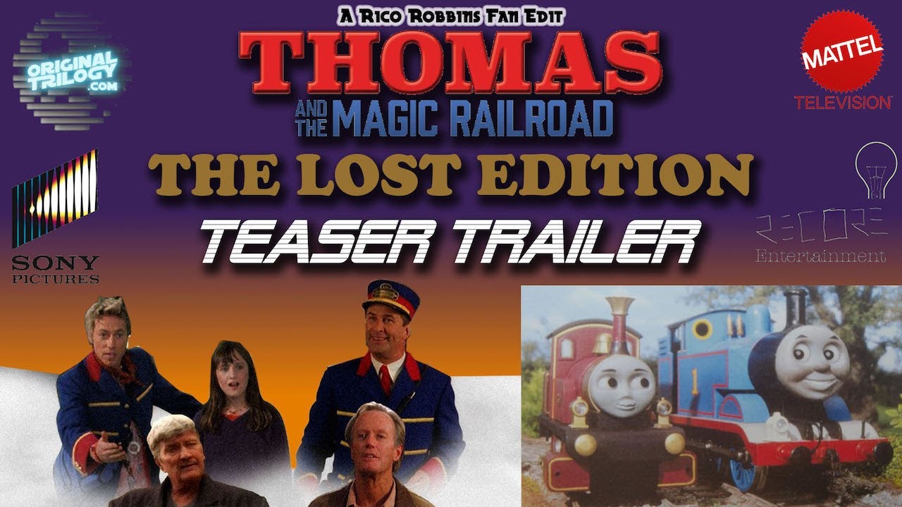 Thomas and the Magic Railroad: The Lost Edition - Teaser Trailer - YouTube