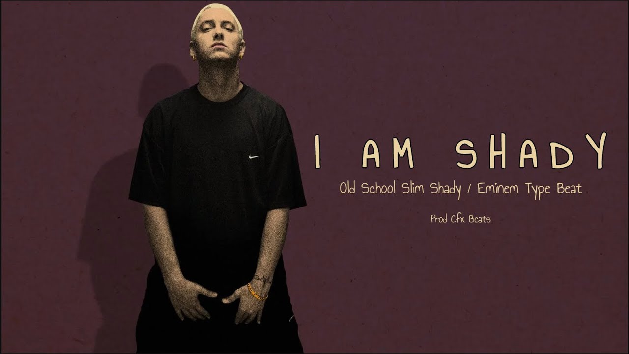 [ FREE RAP BEAT ] " I Am Shady " Old Slim Shady / Eminem Type Beat ...