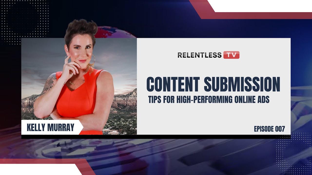 Content Submission Tips for High-Performing Online Ads | Episode #7 | w/ Kelly Murray - YouTube