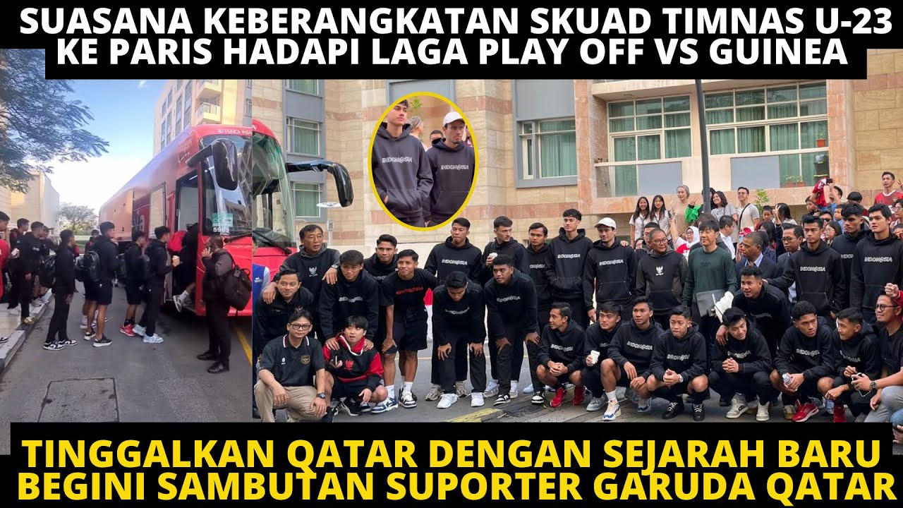 KEBERANGKATAN TIMNAS INDONESIA KE PARIS VS GUINEA. BEGINI SAMBUTAN ...