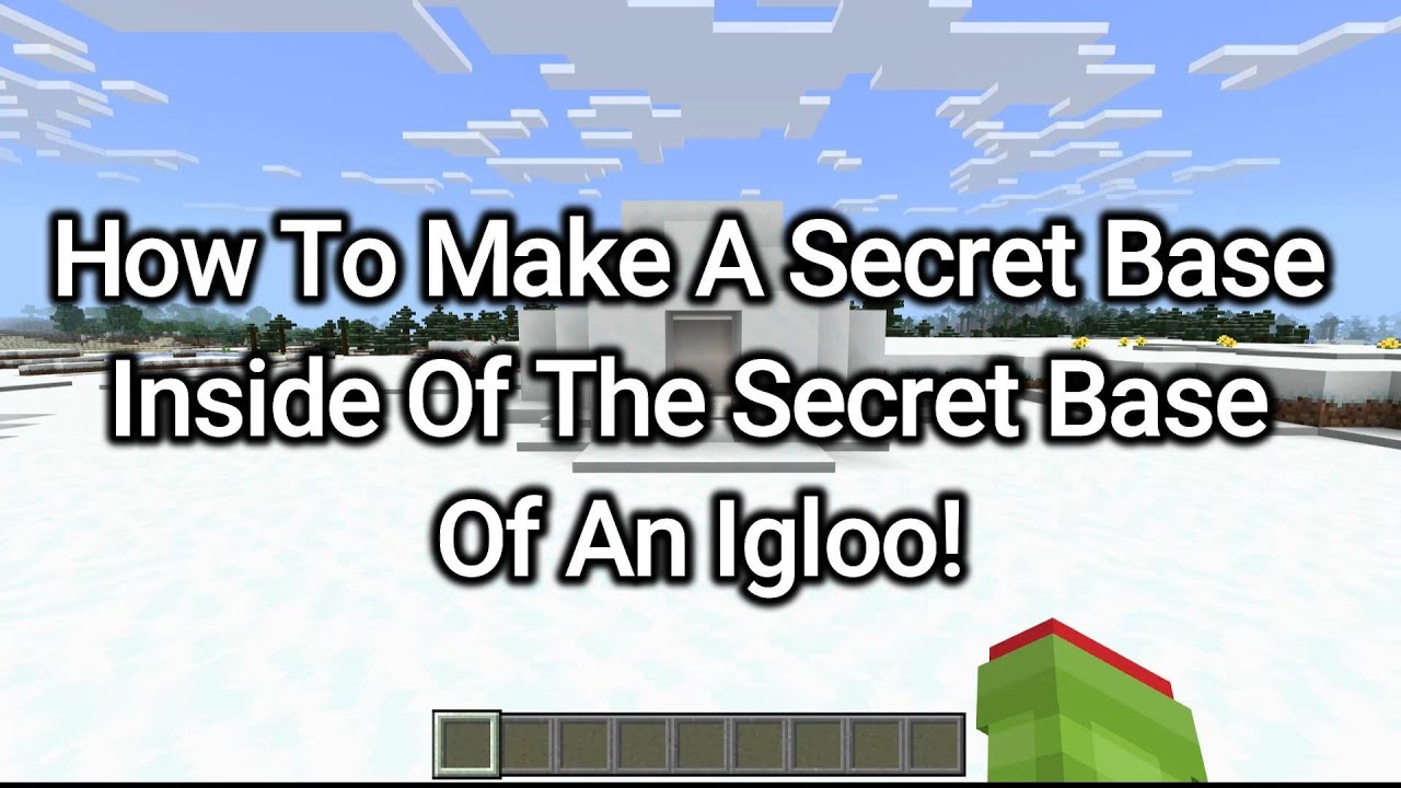 How To Make A Secret Base Inside Of The Secret Base Of An Igloo! - YouTube