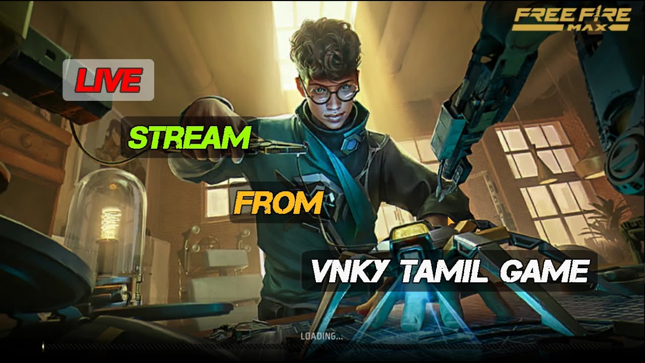 FreeFire Max Gameplay 2 #livestream In Tamil With VNKY Tamil Game - YouTube