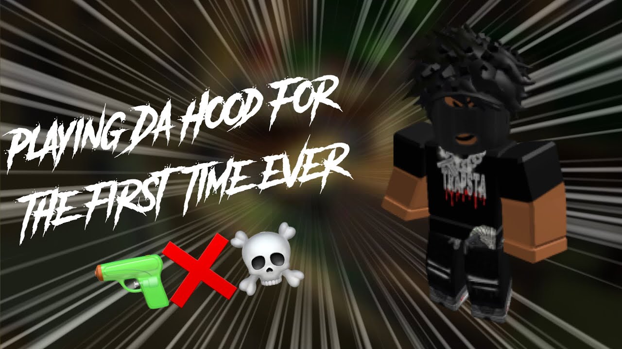 Playing Da Hood For The First Time Ever! | Roblox Da Hood - YouTube