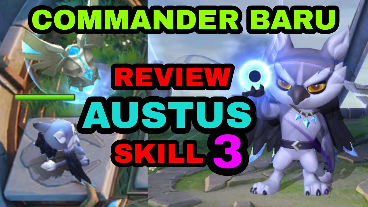 Review Gameplay Skill 3 Commander Baru AUSTUS – Magic Chess - YouTube