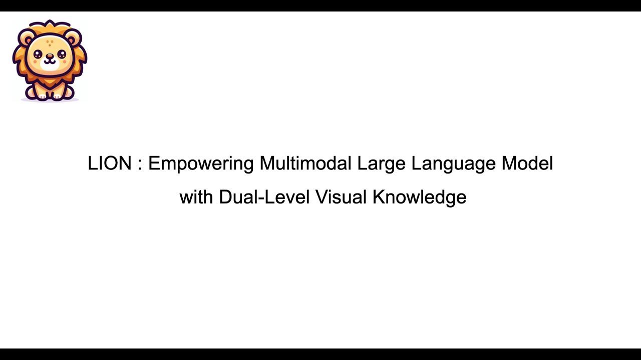 LION : Empowering Multimodal Large Language Model with Dual-Level ...