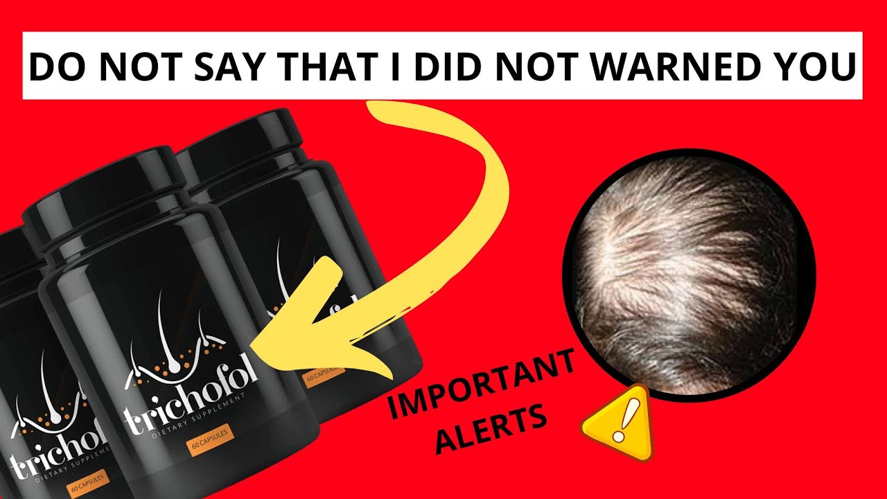 TRICHOFOL - 🚨 IMPORTANT ALERTS🚨 Trichofol Reviews2022 - YouTube