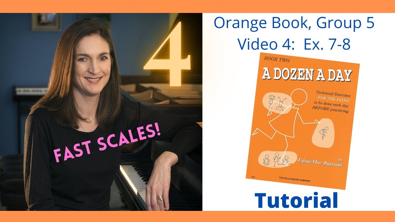 A Dozen A Day Piano Tutorial Orange Book Group 5 (Video 4 Exercises 7-8) Lessons and Playthrough ...