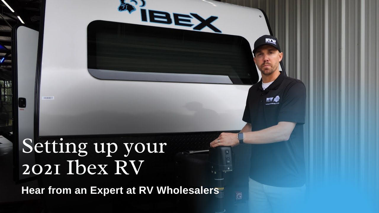 Setting up your 2021 Ibex RV - YouTube