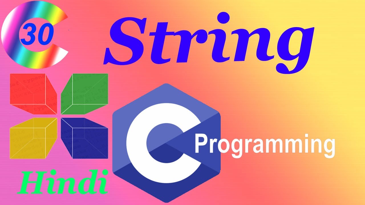 30 String C Programming Language In Hindi String Kya Hota Hai 30-string-c-programming-language-in-hindi-string-kya-hota-hai