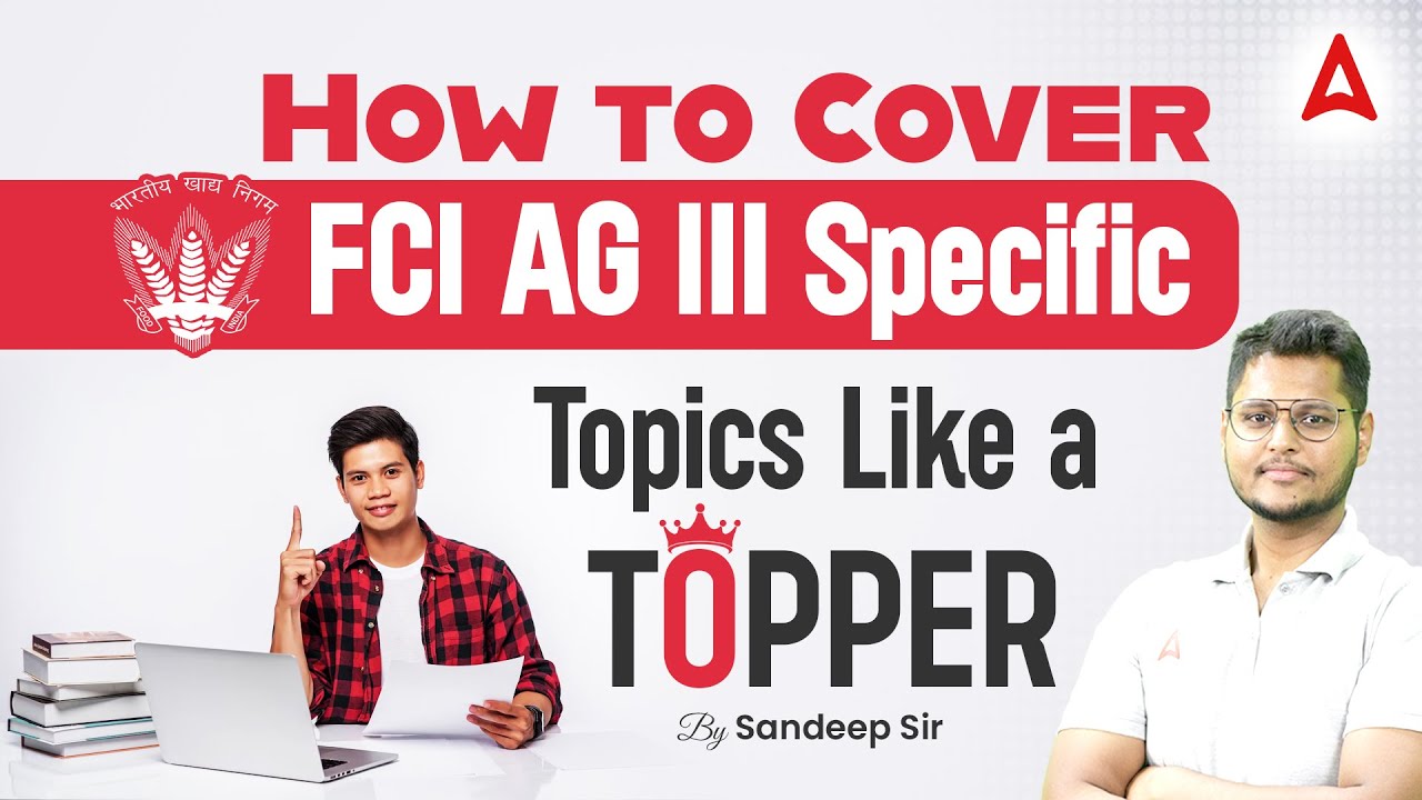 How To Cover FCI AG III Specific | Topics Like A Topper | By Sandeep Sir - YouTube