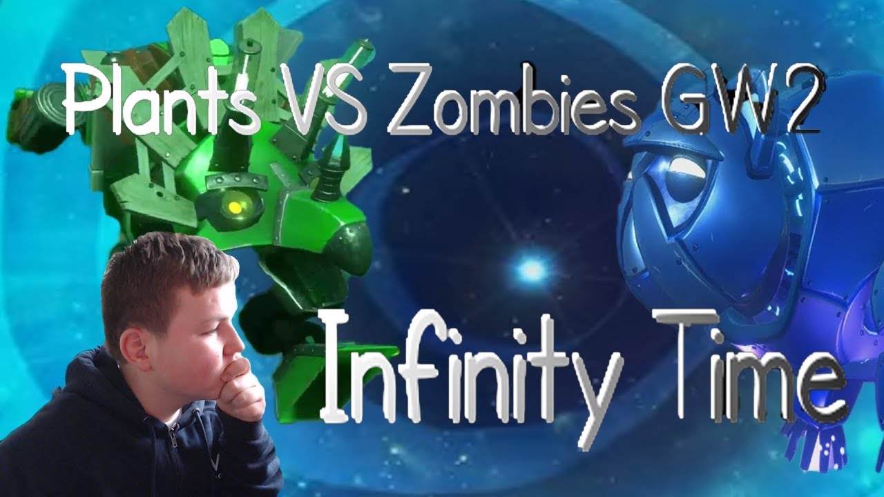 Plants Vs Zombies GW2: Infinity Time - YouTube