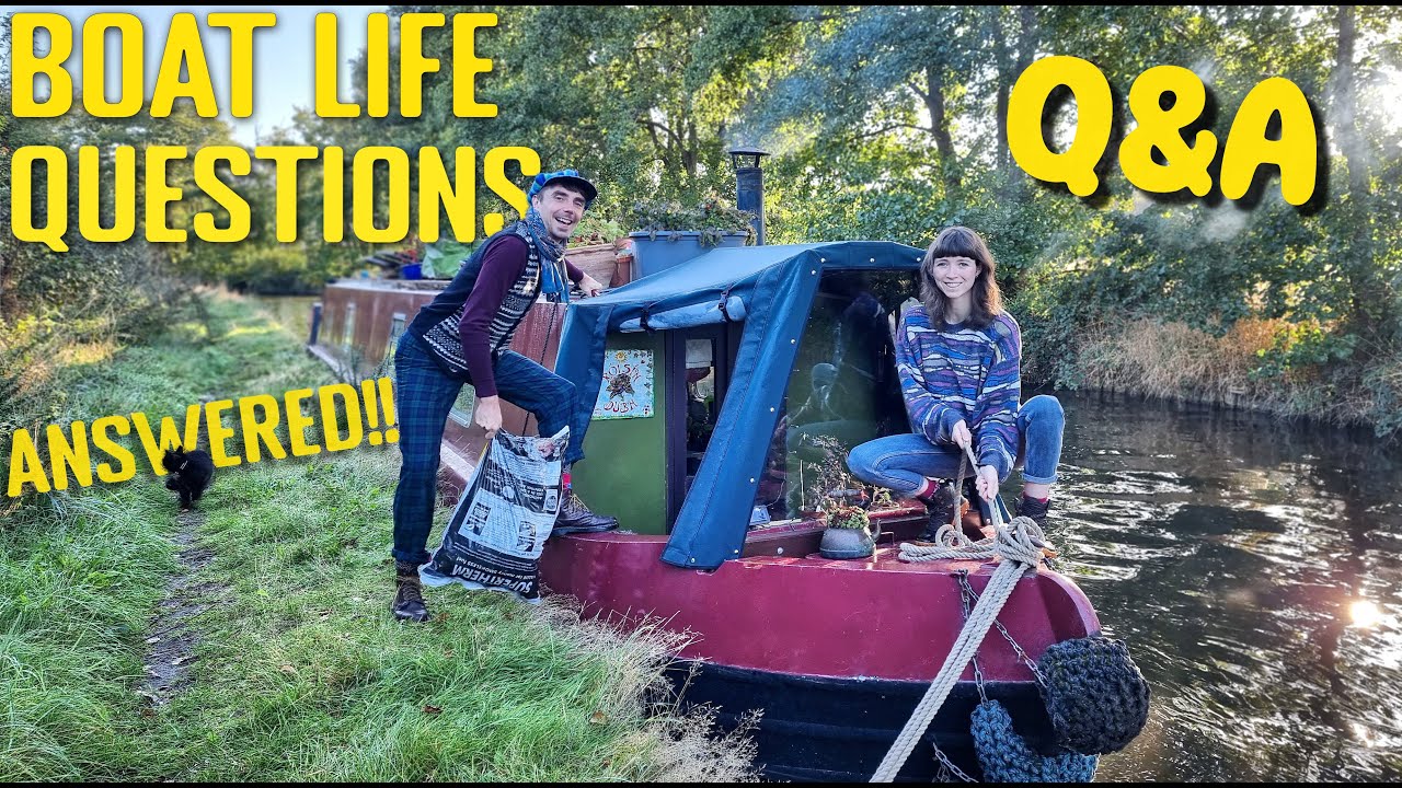BOAT LIFE Q&A | Why live on a boat? What's our story? Is it cold? Worst ...