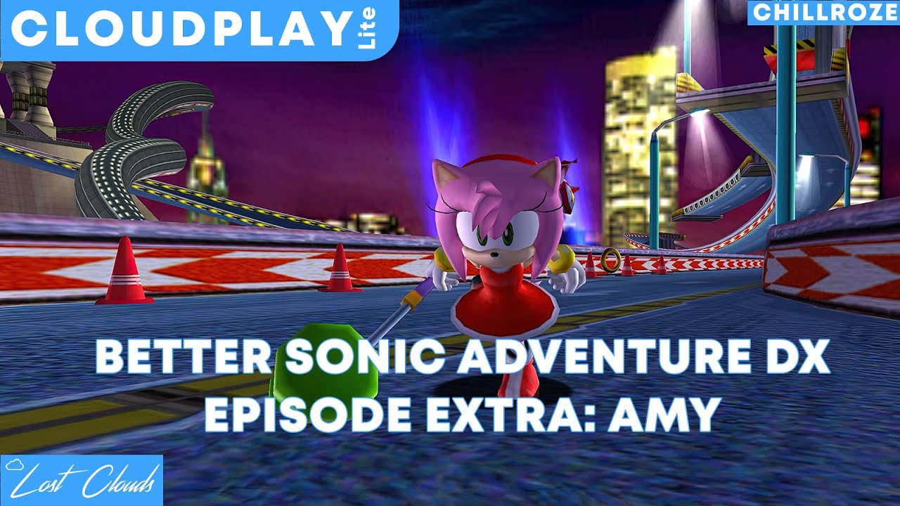 Better Sadx Episode Extra Amy Clp Lite Youtube
