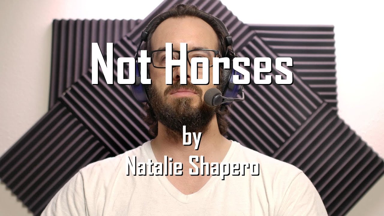 Daily Poetry, Day 24: Not Horses, by Natalie Shapero - YouTube