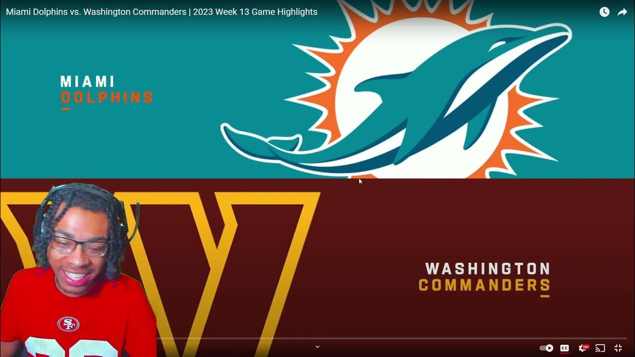 49ERS FAN REACTS TO Miami Dolphins vs. Washington Commanders | 2023 Week 13 Game Highlights ...