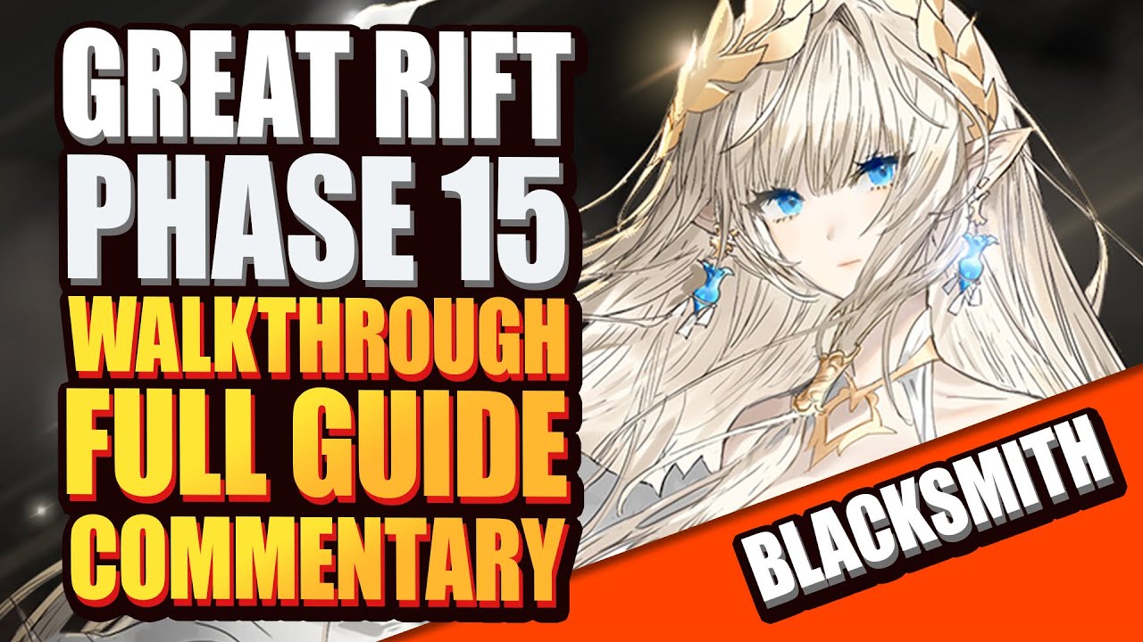 【Guide】Great Rift Phase 15 Blacksmith Altar Full Walkthrough Commentary ...