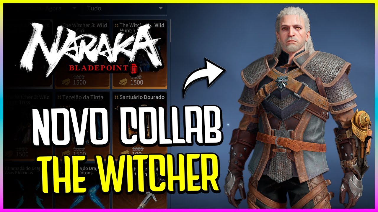 CONHEÇA AS NOVIDADES DO COLLAB DE NARAKA BLADEPOINT COM THE WITCHER ...