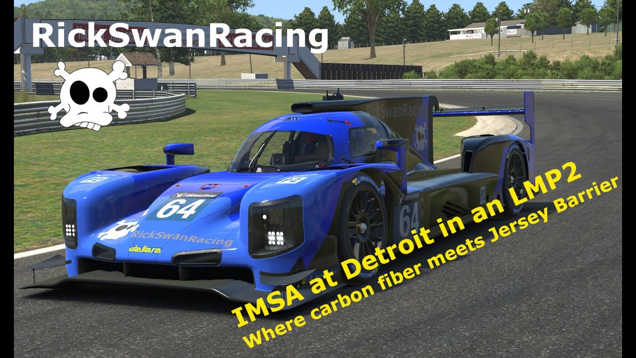 IRACING POV - IMSA - Detroit - LMP2 - 6.4.2022 - YouTube