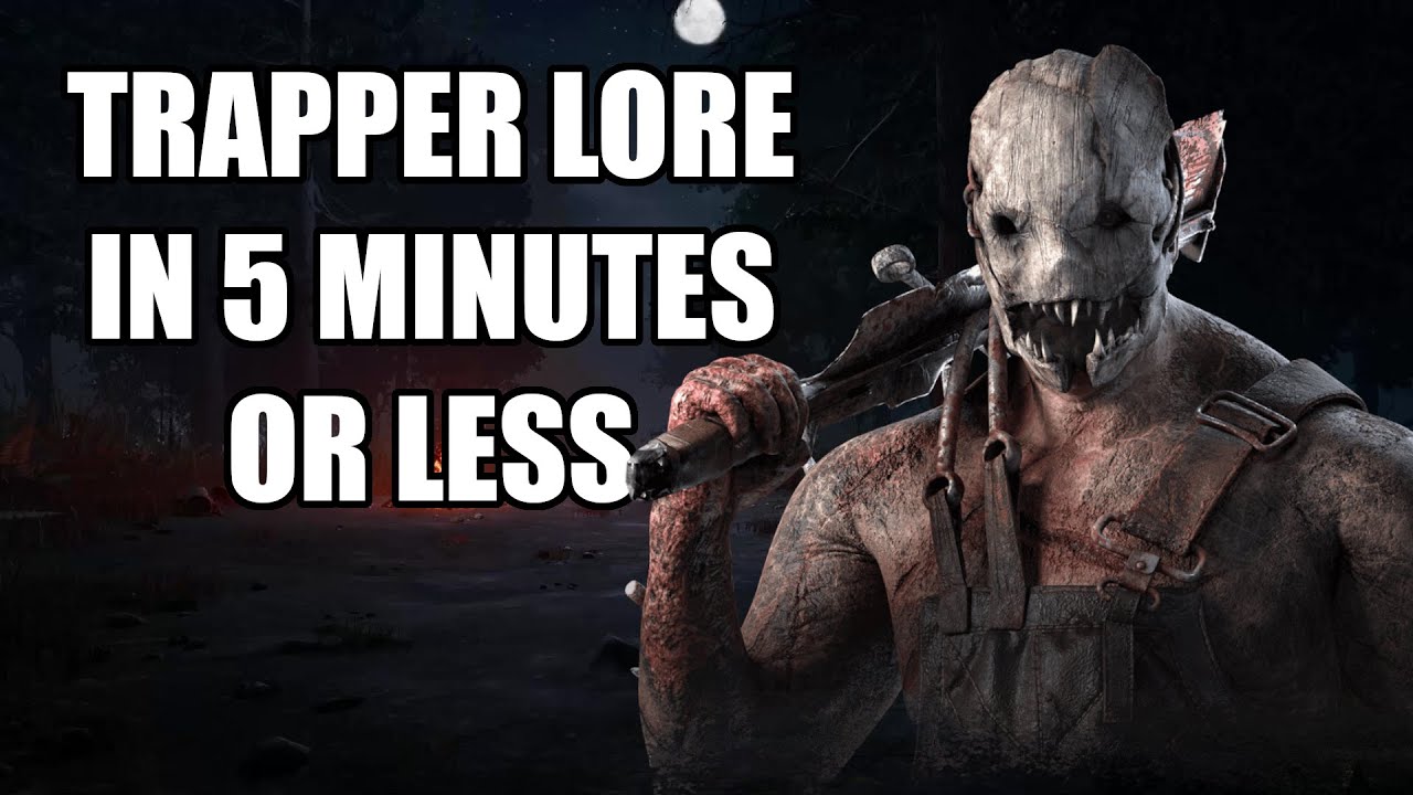 How he became The Trapper | Dead by Daylight Lore in 5 Minutes - YouTube