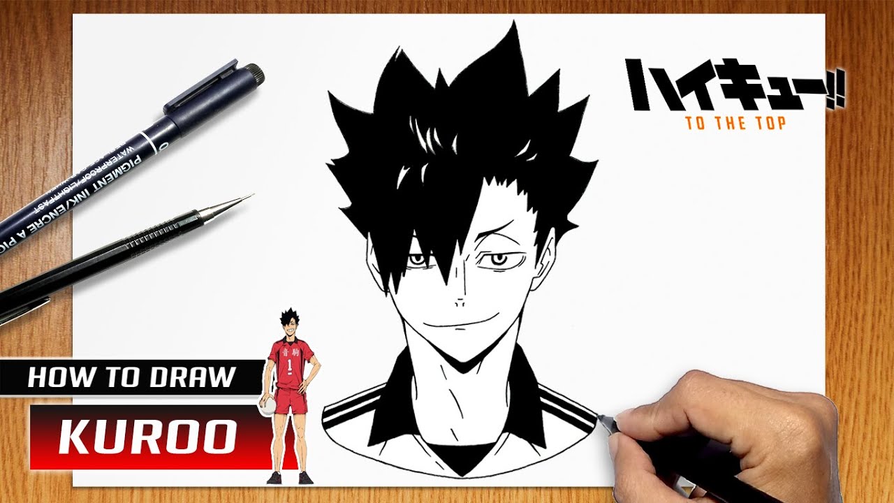 How To Draw Kuroo Tetsurou From Haikyuu To The Top Youtube