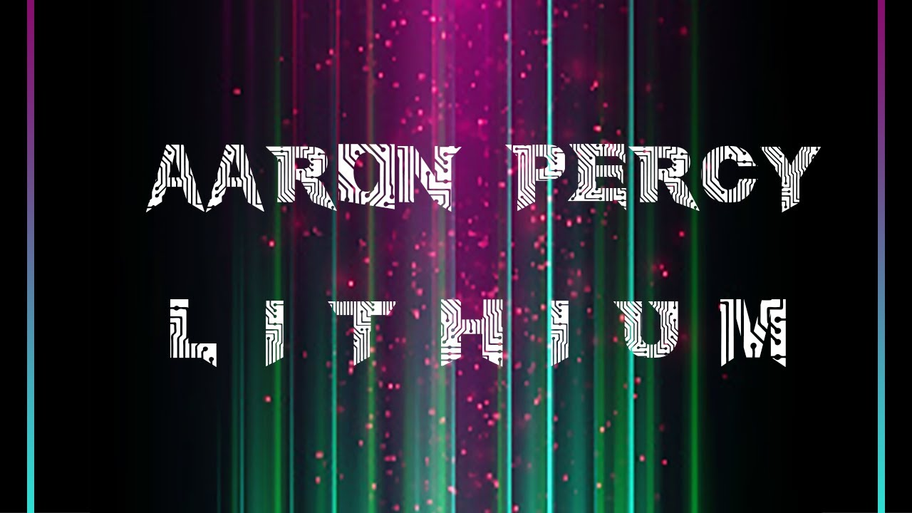 AARON PERCY - Lithium (Original Mix) - YouTube