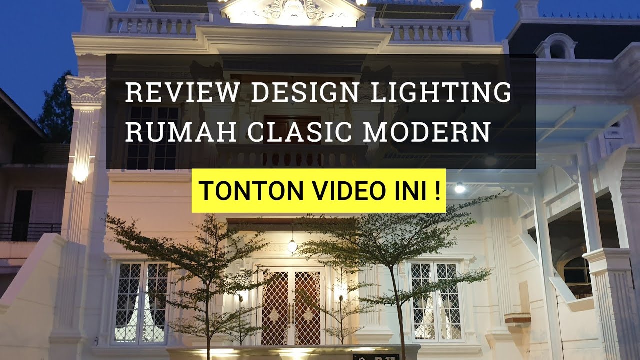 DESIGN LAMPU MEWAH DI RUMAH BERGAYA CLASIC MODERN - INDIE LIGHT - YouTube