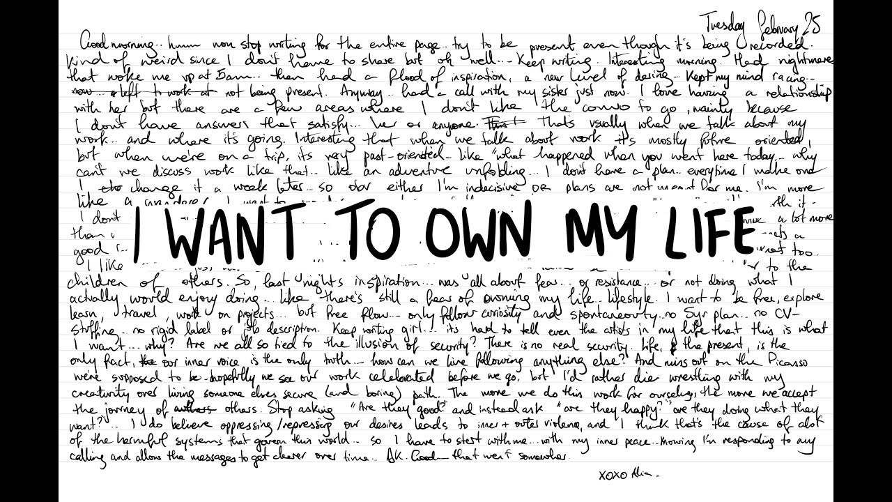 I want to own my life. - YouTube