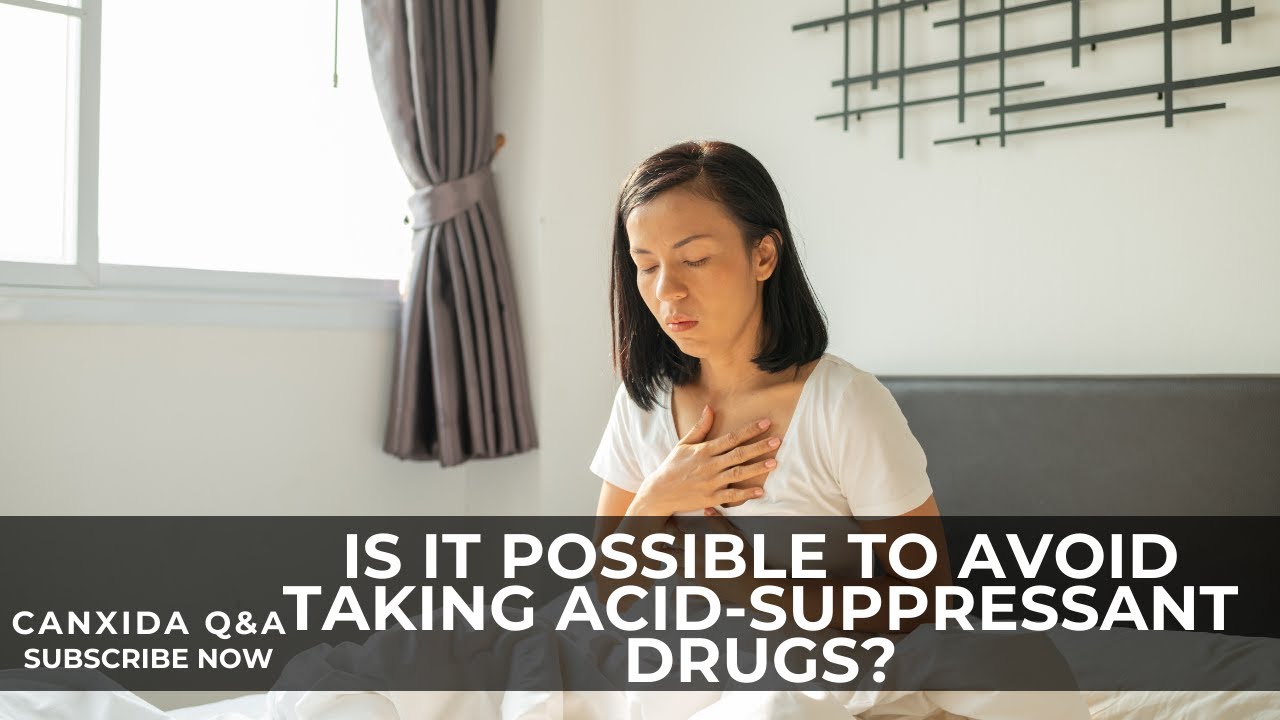 Acid Suppressant Drugs: Are There Alternatives to Avoid? - YouTube