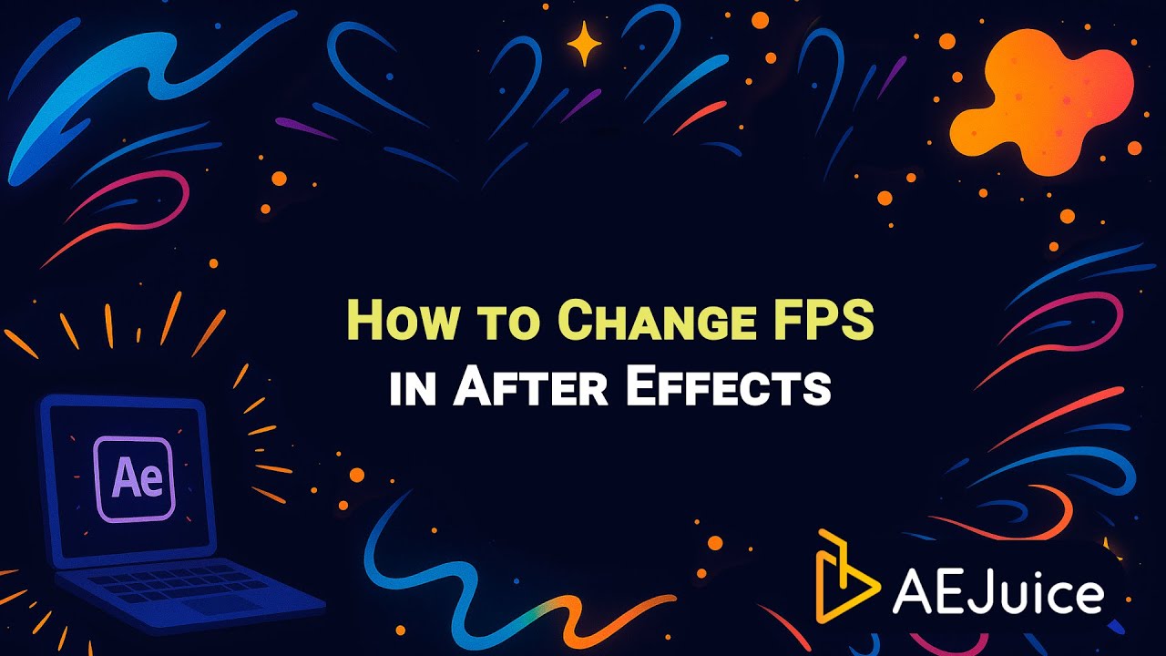 How to Change FPS in After Effects – AEJuice Tutorials - YouTube