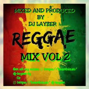 DJ layzer reggae mix vol 3 - YouTube